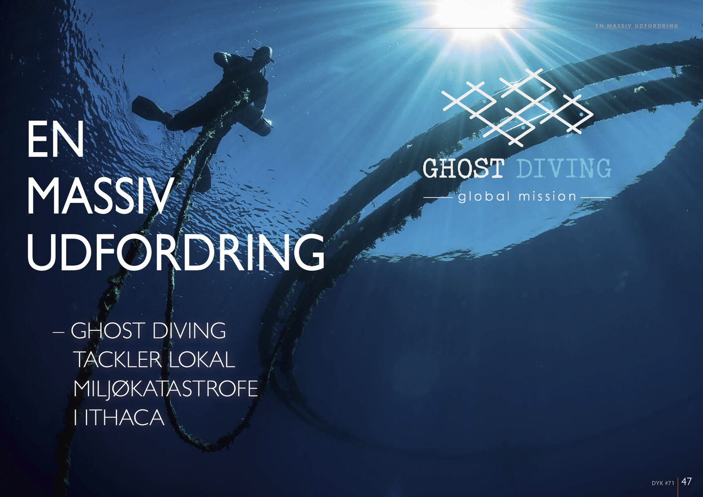 En massiv udfordring – Ghost Diving tackler lokal miljøkatastrofe i ...